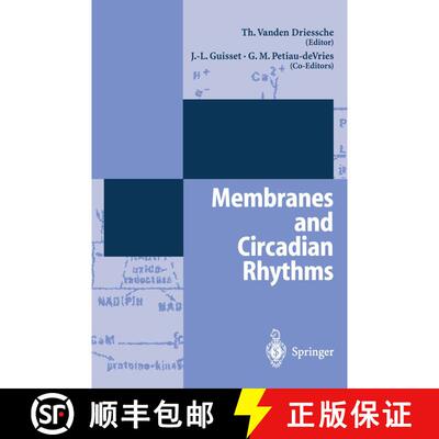 【3-4周达】Membranes and Circadian Rythms [9783540601012]