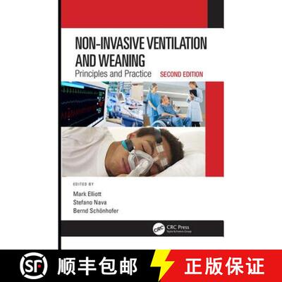 【3-4周达】Non-Invasive Ventilation and Weaning: Principles and Practice, Second Edition [9781498764766]