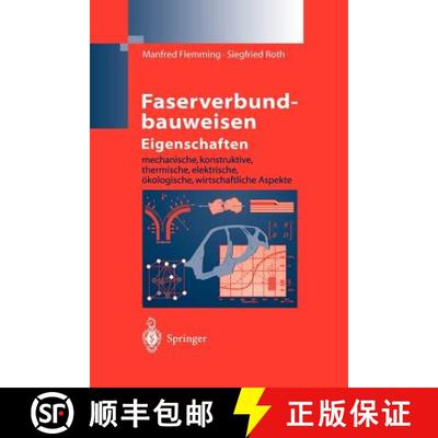 【3-4周达】Faserverbundbauweisen Eigenschaften : mechanische, konstruktive, thermische, elektrische, ... [9783642624599]