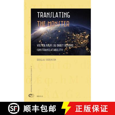 预订 精装 Translating the Monster: Volter Kilpi in Orbit Beyond (Un)Translatability [9789004519923]