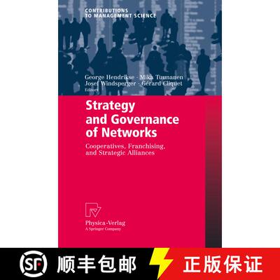 【3-4周达】精装 Strategy and Governance of Networks : Cooperatives, Franchising, and Strategic Alliances [9783790820577]