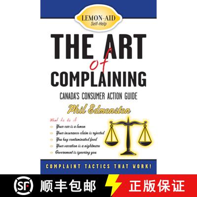 【3-4周达】The Art of Complaining : Canada's Consumer Action Guide [9781459719415]