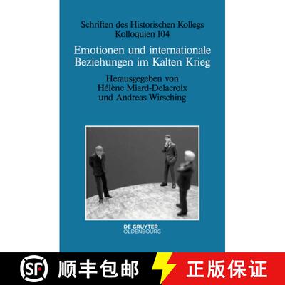 【3-4周达】精装 Emotionen und internationale Beziehungen im Kalten Krieg [9783110679540]