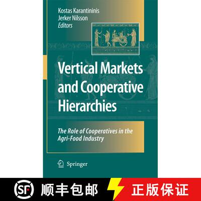 【3-4周达】精装 Vertical Markets and Cooperative Hierarchies : The Role of Cooperatives in the Agri-F... [9781402040726]