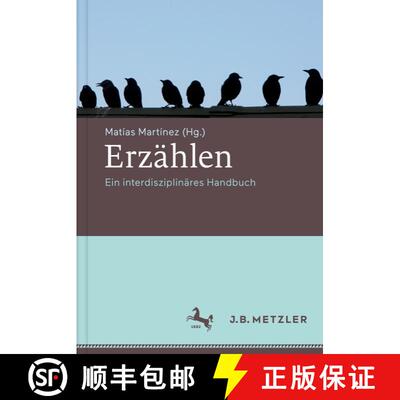 【3-4周达】精装 Erzählen: Ein interdisziplinäres Handbuch (1. Aufl. 2017) [9783476025104]