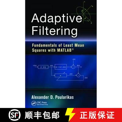 【3-4周达】精装 Adaptive Filtering: Fundamentals of Least Mean Squares with MATLAB (R) [9781138417915]