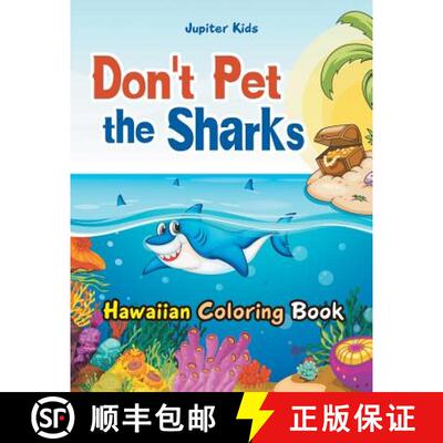 【3-4周达】Don't Pet the Sharks Hawaiian Coloring Book [9781683262572]