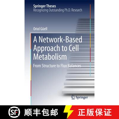 【3-4周达】A Network-Based Approach to Cell Metabolism : From Structure to Flux Balances (1st ed. 201... [9783319639994]