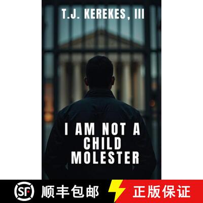【3-4周达】I Am Not A Child Molester [9798892285520]