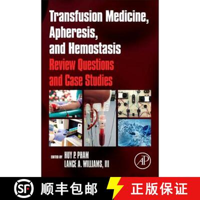 【3-4周达】Transfusion Medicine, Apheresis, and Hemostasis: Review Questions and Case Studies [9780128039991]