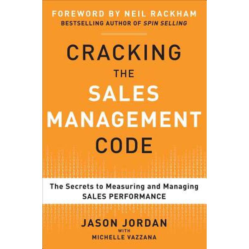 预订破解销售管理密码 Cracking the Sales Management Code: The Secrets to Measuring ...