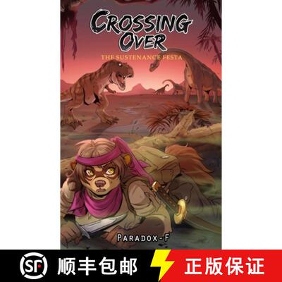 【3-4周达】Crossing-Over: The Sustenance Festa [9780997489132]