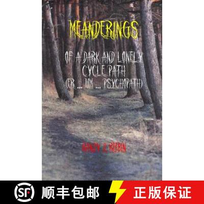 【3-4周达】Meanderings of a Dark and Lonely Cycle Path (er... um... Psychopath) [9780999204108]