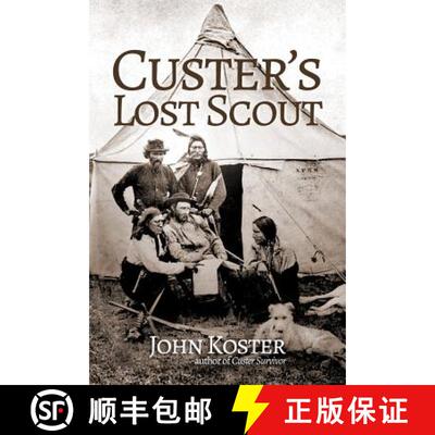【3-4周达】Custer's Lost Scout [9781945687020]