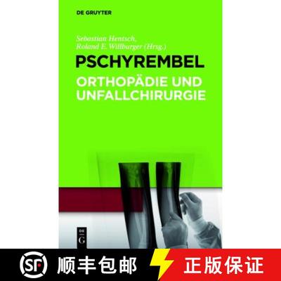 【3-4周达】Pschyrembel Orthopadie Und Unfallchirurgie [9783110285604]