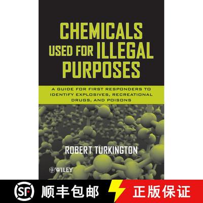 【3-4周达】Chemicals Used For Illegal Purposes: A Guide For First Responders To Identify Explosives, ... [9780470187807]