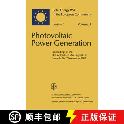 【3-4周达】Photovoltaic Power Generation : Proceedings of the EC Contractors' Meeting held in Brussel... [9789400971387]