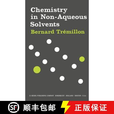 【3-4周达】Chemistry in Non-Aqueous Solvents [9789027703897]