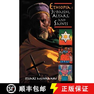 【3-4周达】Ethiopia: Judaism, Altars and Saints [9781599070087]