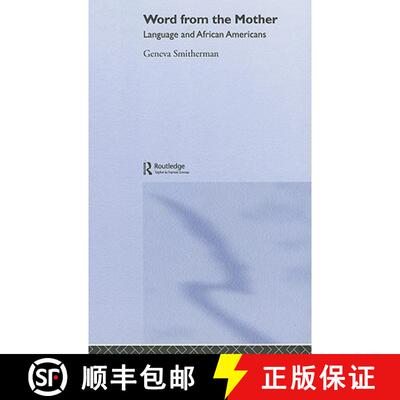 【3-4周达】Word from the Mother: Language and African Americans [9780415358750]