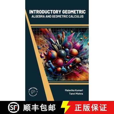 【3-4周达】Introductory Geometric Algebra and Geometric Calculus [9789360845988]