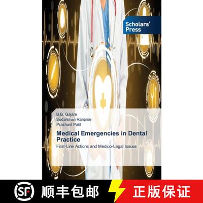 【3-4周达】Medical Emergencies in Dental Practice: First-Line Actions and Medico-Legal Issues (Aufl.) [9786138941675]
