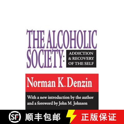 【3-4周达】The Alcoholic Society : Addiction and Recovery of the Self [9781560006695]