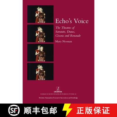 【3-4周达】Echo's Voice: The Theatres of Sarraute, Duras, Cixous and Renaude [9781907975509]