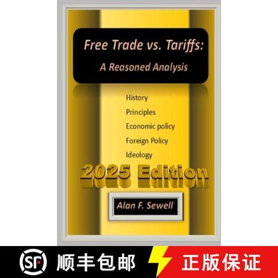 【3-4周达】Free Trade vs. Tariffs: A Reasoned Analysis [9781733922029]