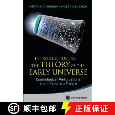 预订 精装 Introduction To The Theory Of The Early Universe: Cosmological Perturbations And Inflationa... [9789814390194]