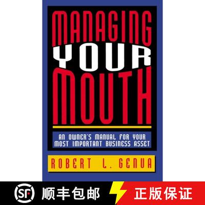 【3-4周达】The Managing Your Mouth: An Owner's Manual for Your Most Important Business Asset [9780814400418]