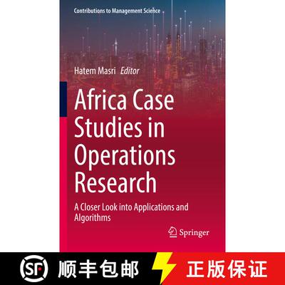 【3-4周达】Africa Case Studies in Operations Research : A Closer Look into Applications and Algorithms [9783031170102]