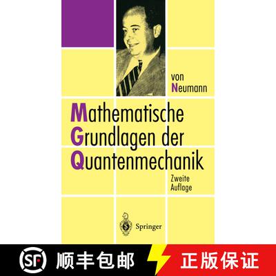【3-4周达】Mathematische Grundlagen der Quantenmechanik (2. Auflage 1996) (2. Auflage 1996) (2. Aufla... [9783642648281]