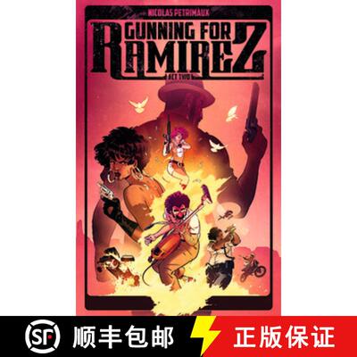【3-4周达】Gunning for Ramirez, Volume 2 [9781534323377]