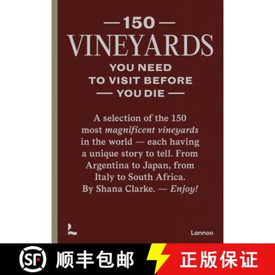 【3-4周达】150 Vineyards You Need to Visit Before You Die [9789401485463]