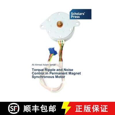 【3-4周达】Torque Ripple and Noise Control in Permanent Magnet Synchronous Motor (Aufl.) [9783639669060]