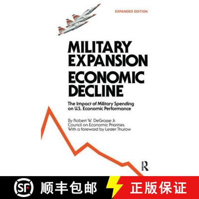 【3-4周达】Military Expansion, Economic Decline: Impact of Military Spending on United States Economi... [9780873322607]