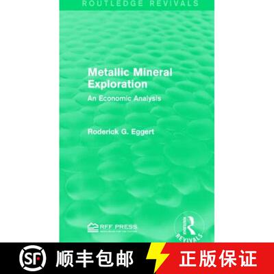 【3-4周达】精装 Metallic Mineral Exploration : An Economic Analysis [9781138950771]