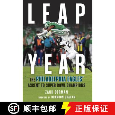 预订 Leap Year: The Philadelphia Eagles' Ascent to Super Bowl Champions [9781637279458]