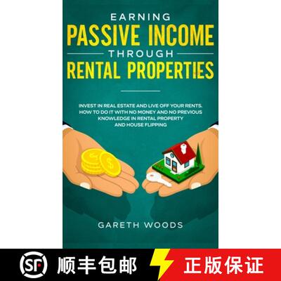 【3-4周达】精装 Earning Passive Income Through Rental Properties: Invest in Real Estate and Live off ... [9781648660634]