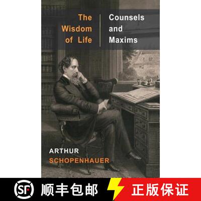 【3-4周达】The Wisdom of Life and Counsels and Maxims [9781684222681]