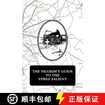 【3-4周达】The Pilgrim's Guide to the Ypres Salient [9781474536738]