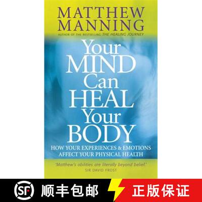 【3-4周达】Your Mind Can Heal Your Body: How your experiences and emotions affect your physical health [9780749939885]