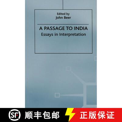 【3-4周达】A Passage to India : Essays in Interpretation [9780333404577]