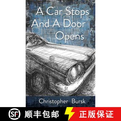 预订 A Car Stops A Door Opens [9781933880600]