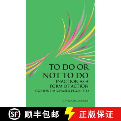 【3-4周达】To Do or Not To Do: Inaction as a Form of Action [9780993195303]