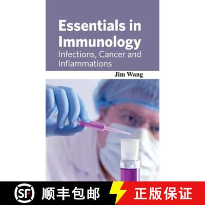 【3-4周达】Essentials in Immunology: Infections, Cancer and Inflammations: Infections, Cancer and Inf... [9781632421845]