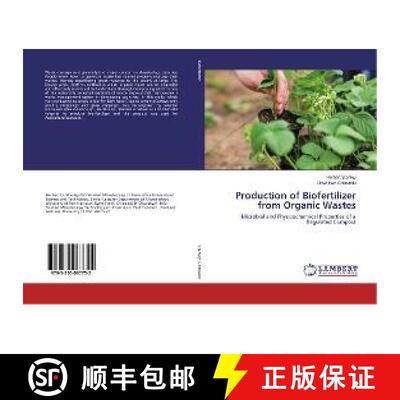 预订 Production of Biofertilizer from Organic Wastes [9783330067752]