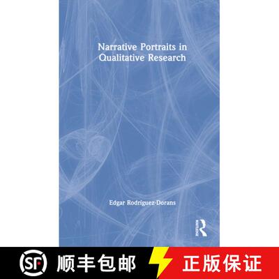【3-4周达】Narrative Portraits in Qualitative Research [9780367855871]