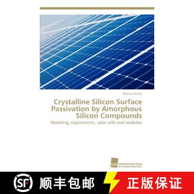 预订 Crystalline Silicon Surface Passivation by Amorphous Silicon Compounds [9783838128795]